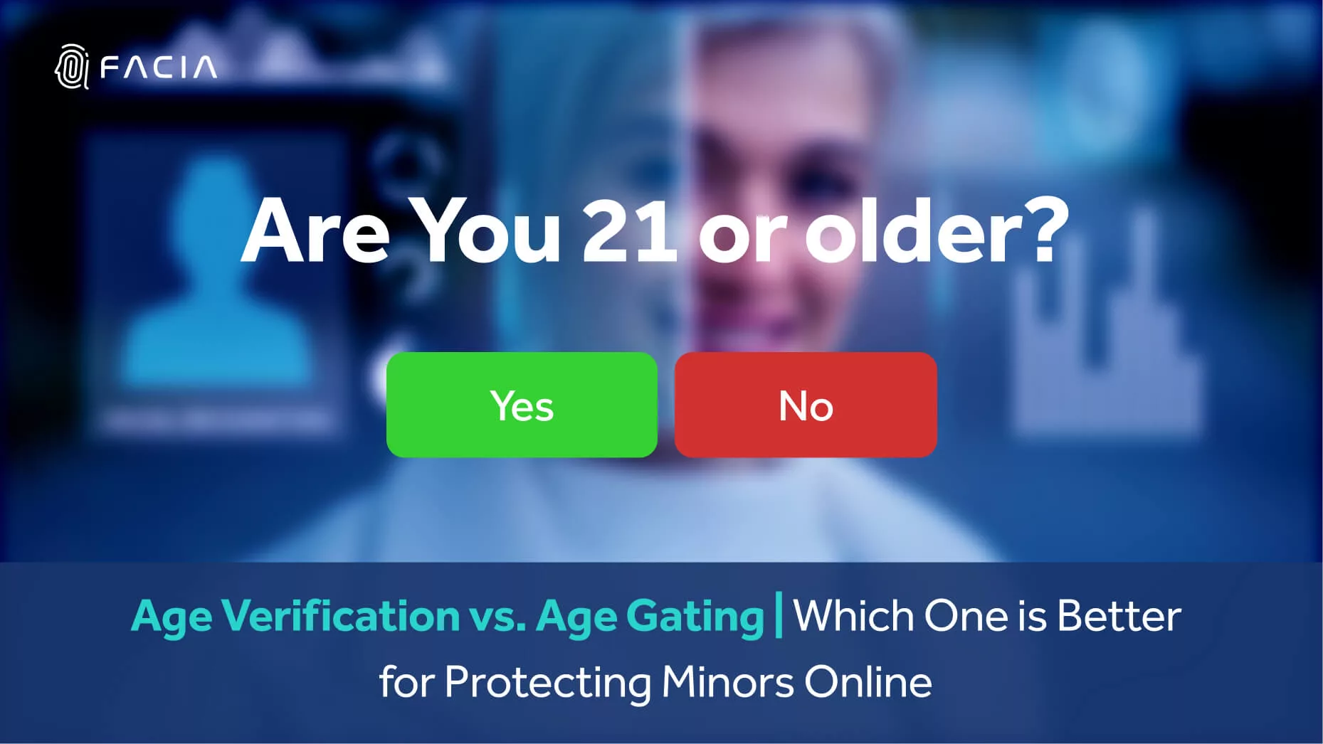 How Does Age Verification Work Online? Methods & Best Practices - Blockify
